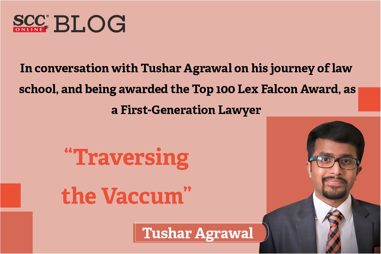 In conversation with Tushar Agarwal on his journey of law school, and being awarded the Top 100 ...