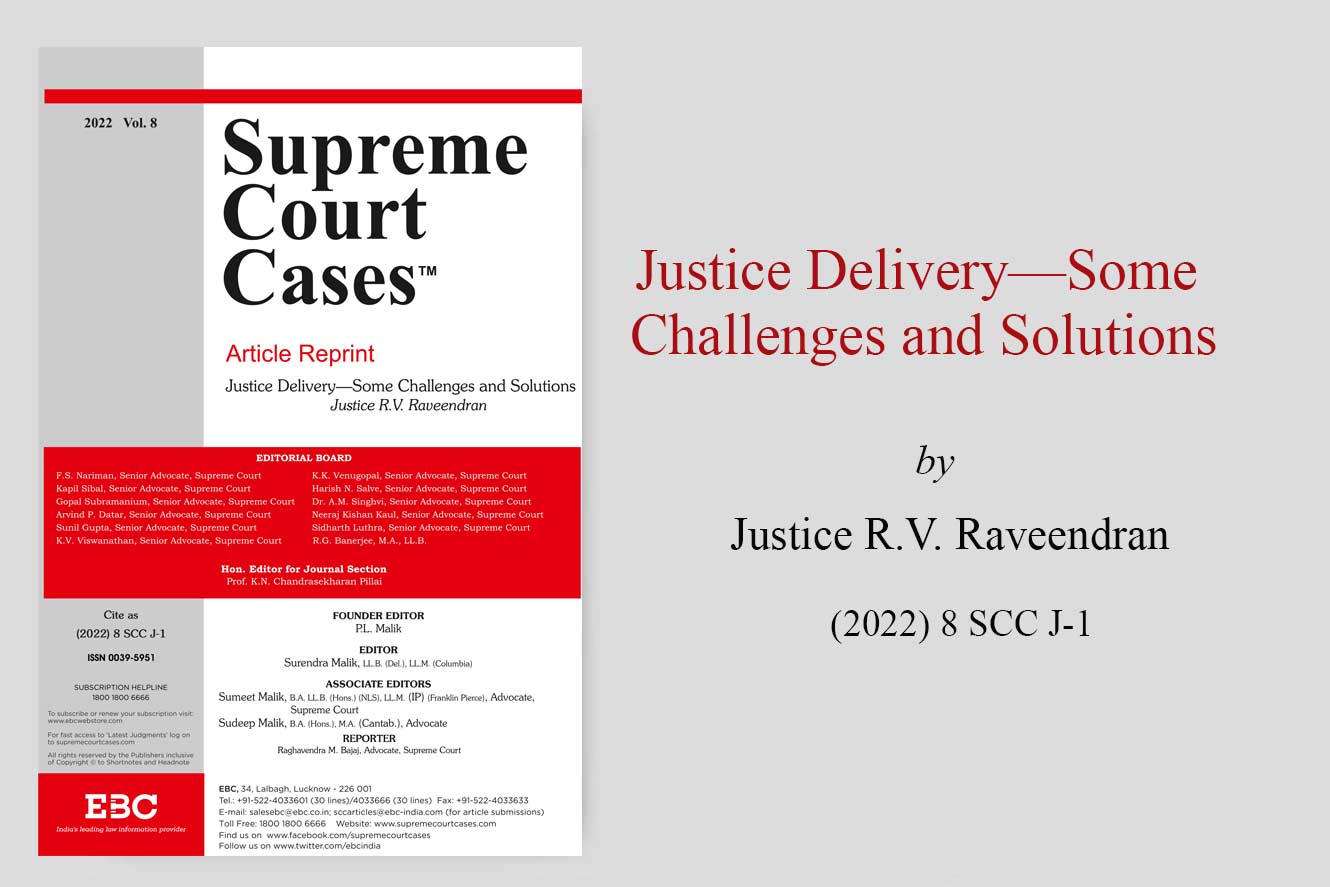 Justice Delivery - Some Challenges and Solutions | SCC Times