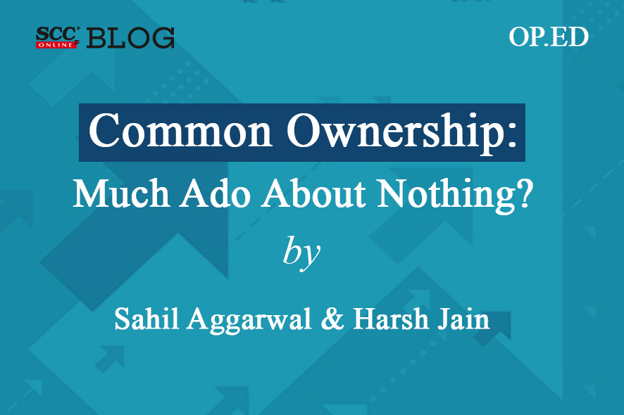 Common Ownership: Much Ado About Nothing? | SCC Times