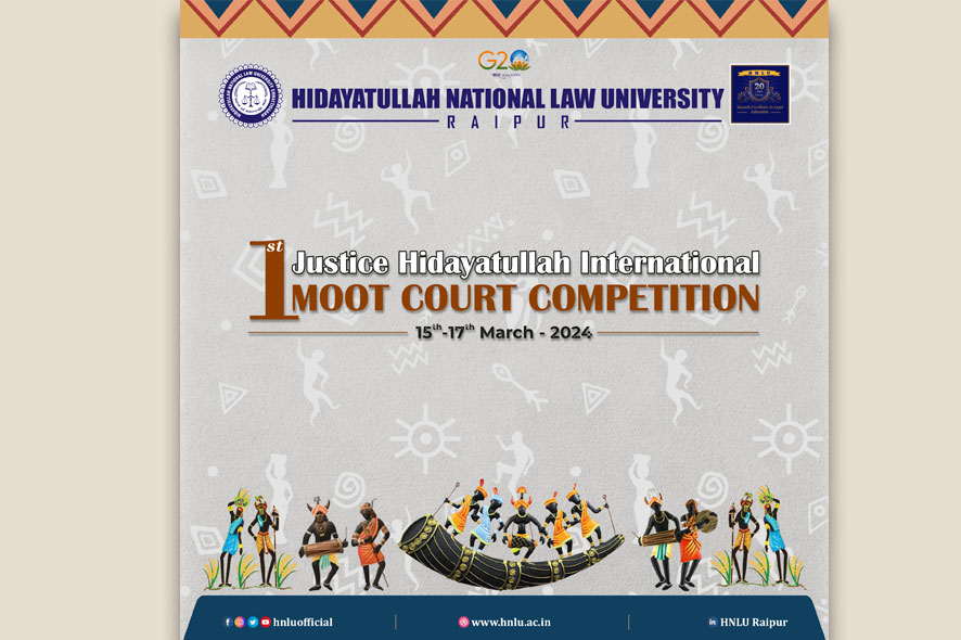 HNLU | 1st Justice Hidayatullah International Moot Court Competition ...