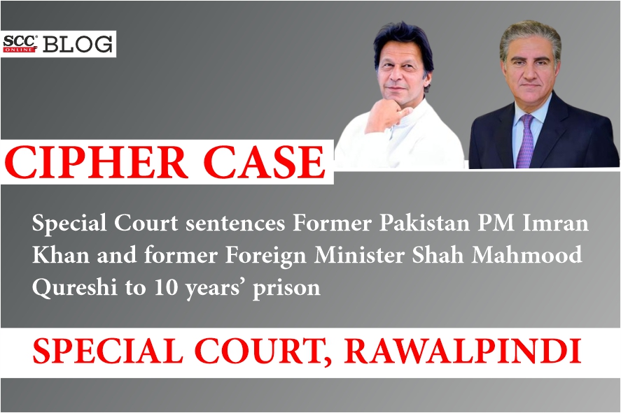 Cipher Case: Pakistan’s Special Court sentences Imran Khan and Shah ...