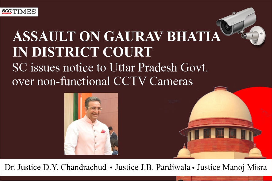 SC issues notice to UP Govt. over faulty CCTV Cameras in Court where ...