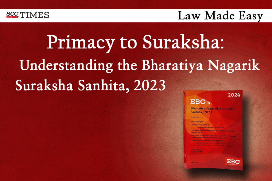 BNSS that is to replace the CrPC explained with key highlights| SCC Times