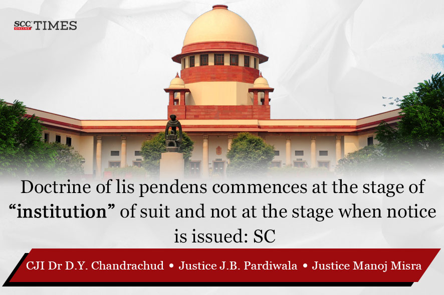 SC decision on commencement of doctrine of lis pendens | SCC Times