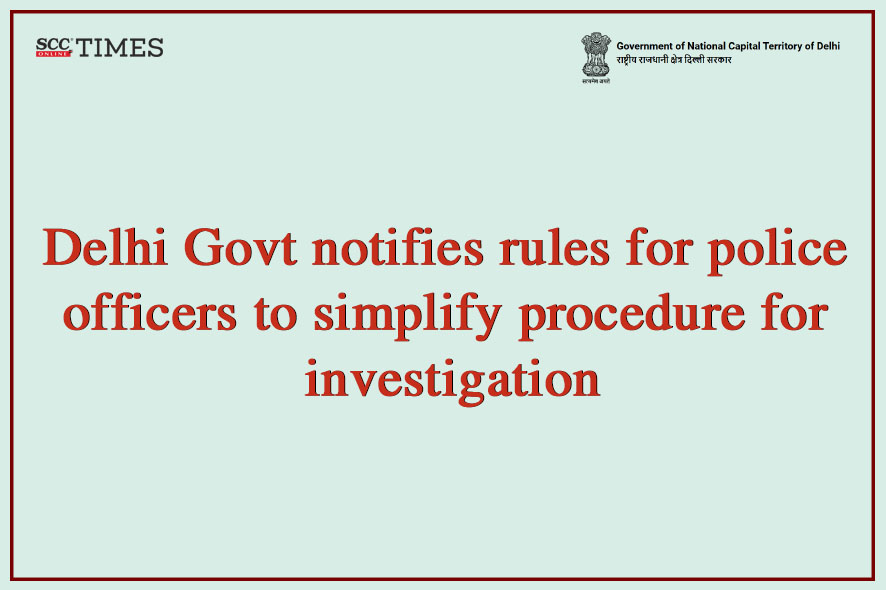 Procedure for investigation Rules, 2024 | SCC Times