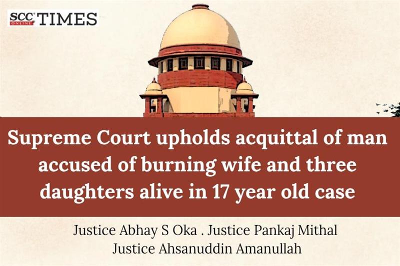 ‘Prosecution failed to prove guilt beyond reasonable doubt’: Supreme Court upholds acquittal of ...