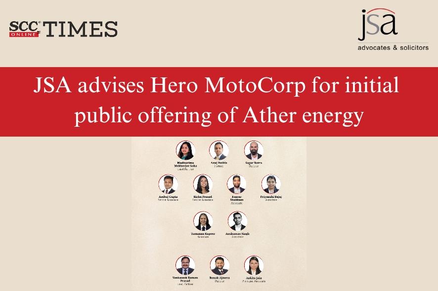 JSA Advises Hero MotoCorp on Ather Energy's Initial Public Offering | SCC Times
